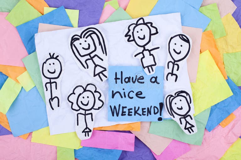 3,105 Have Nice Weekend Stock Photos - Free & Royalty-Free Stock Photos ...