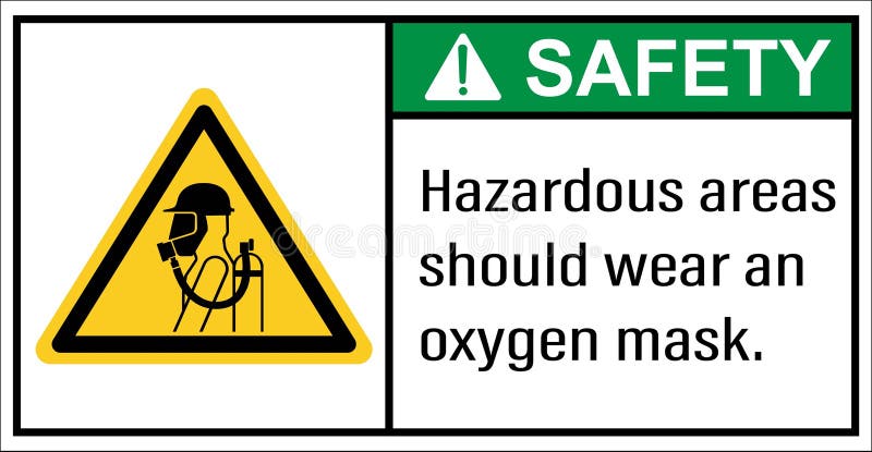 Hazardous Areas Should Wear an Oxygen Mask. Label Safety Stock Vector ...