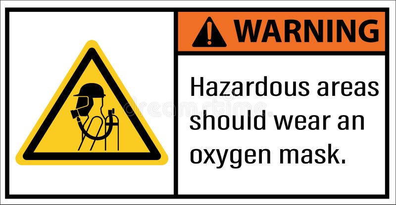 Hazardous Areas Should Wear an Oxygen Mask. Label Warning Stock Vector ...