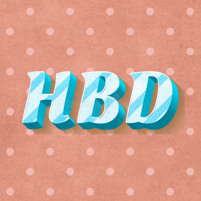 Hbd Letter Stock Illustrations – 31 Hbd Letter Stock Illustrations ...