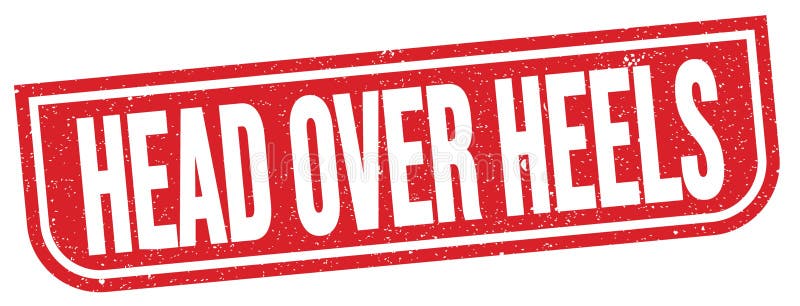 HEAD OVER HEELS Text Written on Red Stamp Sign Stock Illustration ...