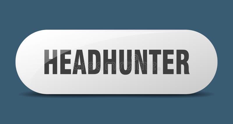 Headhunter Button. Headhunter Sign. Key. Push Button Stock Vector ...