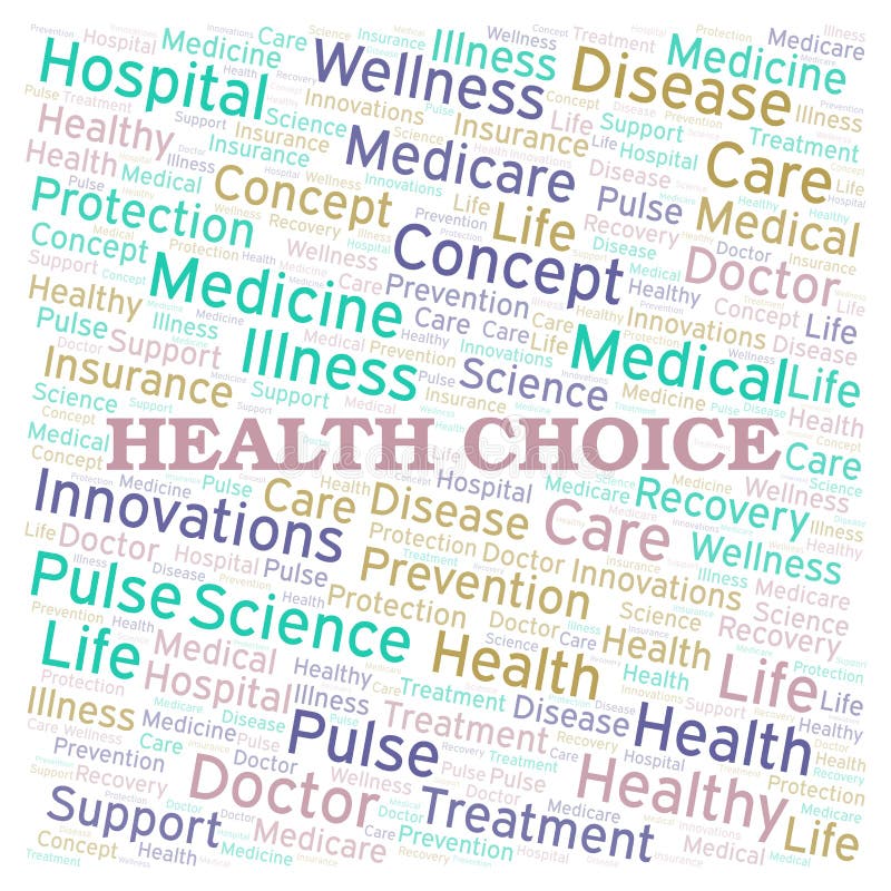 Health Choice word cloud stock illustration. Illustration of white ...