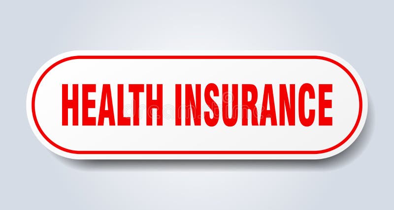 Health Insurance Sign. Rounded Isolated Button. White Sticker Stock ...
