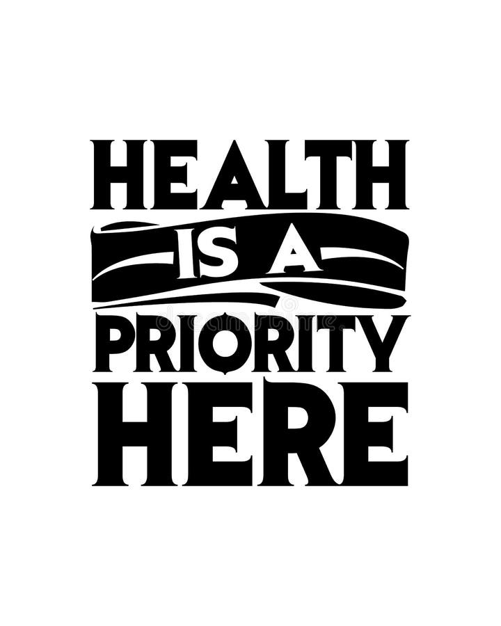 Health is a Priority Here. Hand Drawn Typography Poster Design Stock ...