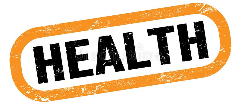 HEALTH, Text Written on Orange-black Stamp Sign Stock Illustration ...