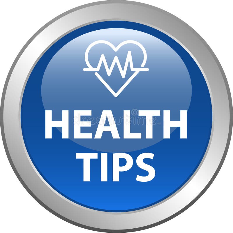 Health tips button stock vector. Illustration of behave - 119480892 Health tips button stock vector. Illustration of behave - 119480892
