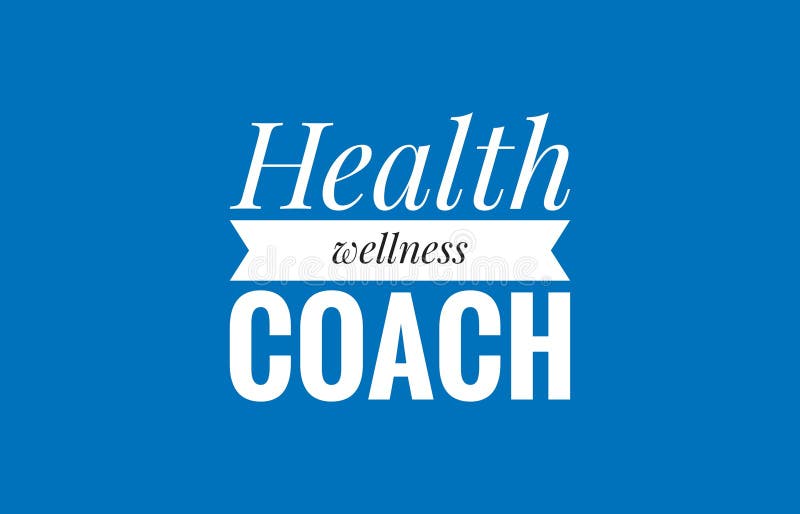 Health Wellness Coach Text Design Illustration of Health Coaching Stock ...