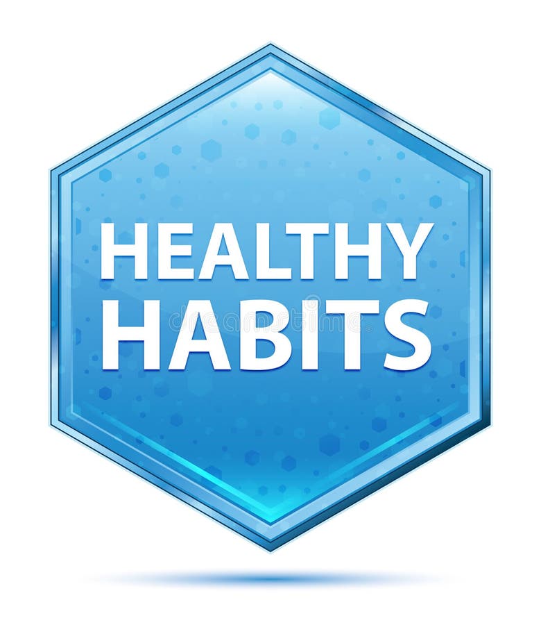 Healthy Habits Crystal Blue Hexagon Button Stock Illustration ...