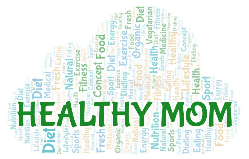 Healthy Mom word cloud stock illustration. Illustration of healthy ...