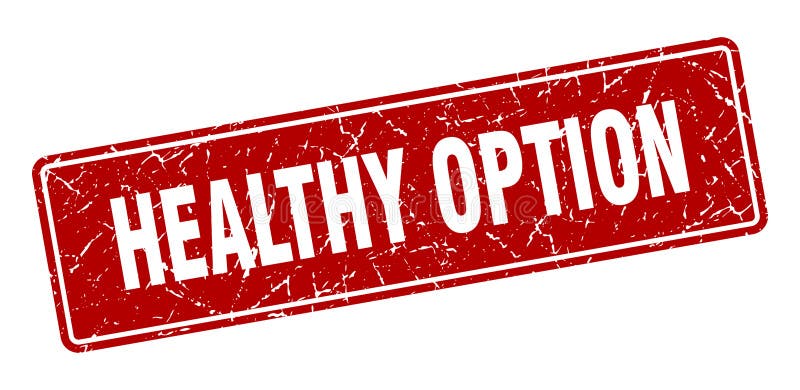Healthy Option Sign. Healthy Option Grunge Stamp Stock Vector ...