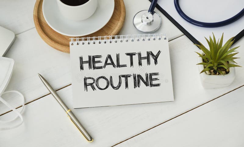 Healthy Routine Text on Notepad with Cup Coffee Ond Pen Stock Photo ...