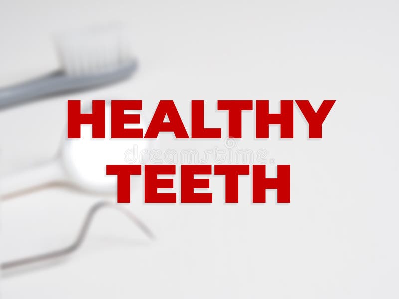 Healthy Teeth Header on Dental Background Stock Image - Image of diet ...