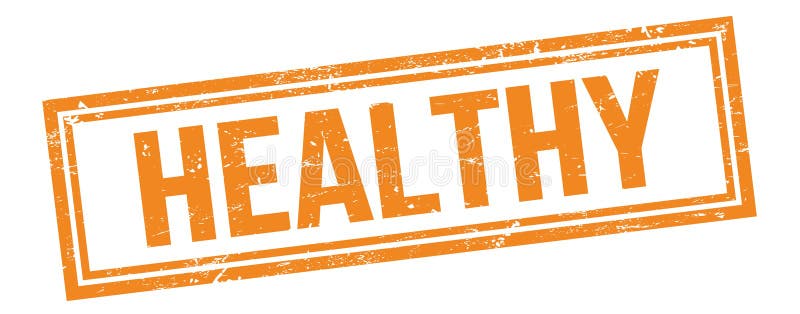 HEALTHY Text on Orange Grungy Vintage Stamp Stock Illustration ...