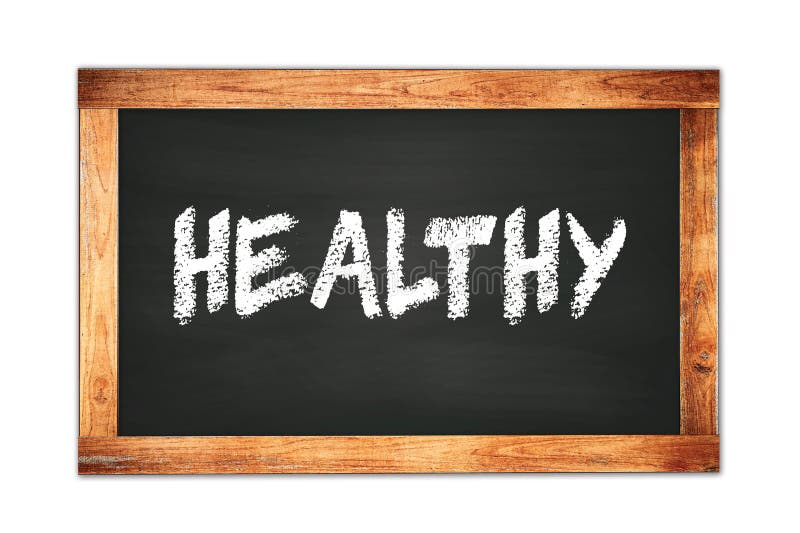 HEALTHY Text Written on Wooden Frame School Blackboard Stock ...