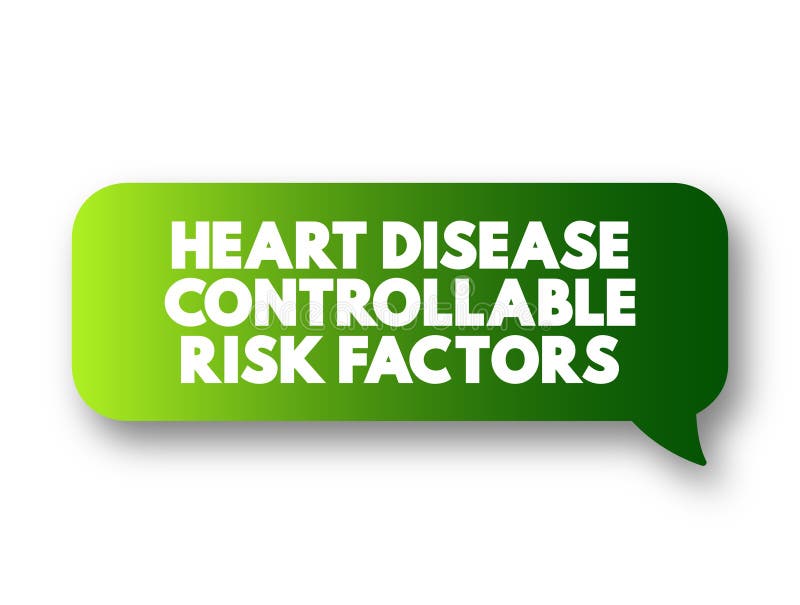 Heart Disease Controllable Risk Factors Text Concept Message Bubble for ...