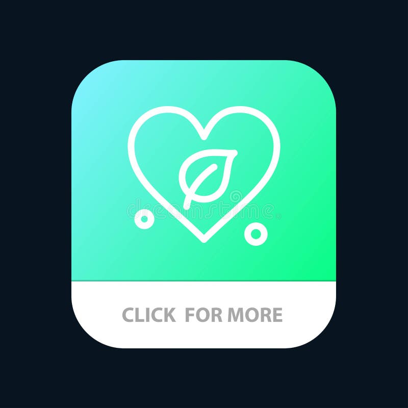 Heart, Green, World, Save Mobile App Button. Android and IOS Line ...