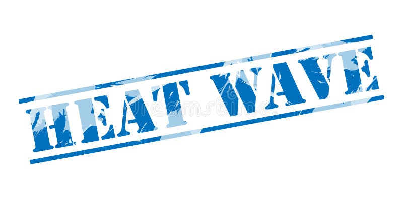 Heat WAVE blue stamp stock illustration. Illustration of grungy - 97561485