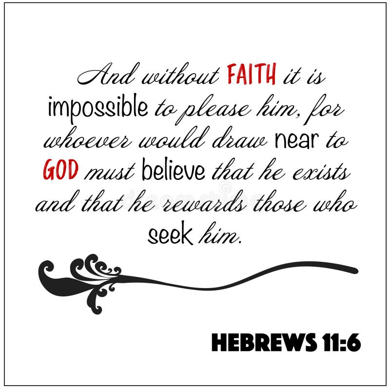 Hebrews 11:6 without Faith it is Impossible To Please God Bible Verse ...
