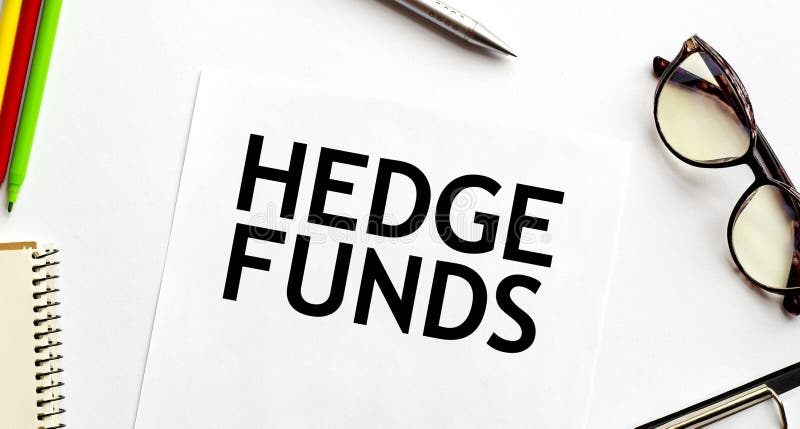 HEDGE FUNDS on Paper Sheet with Glasses and Pencils Stock Photo - Image ...