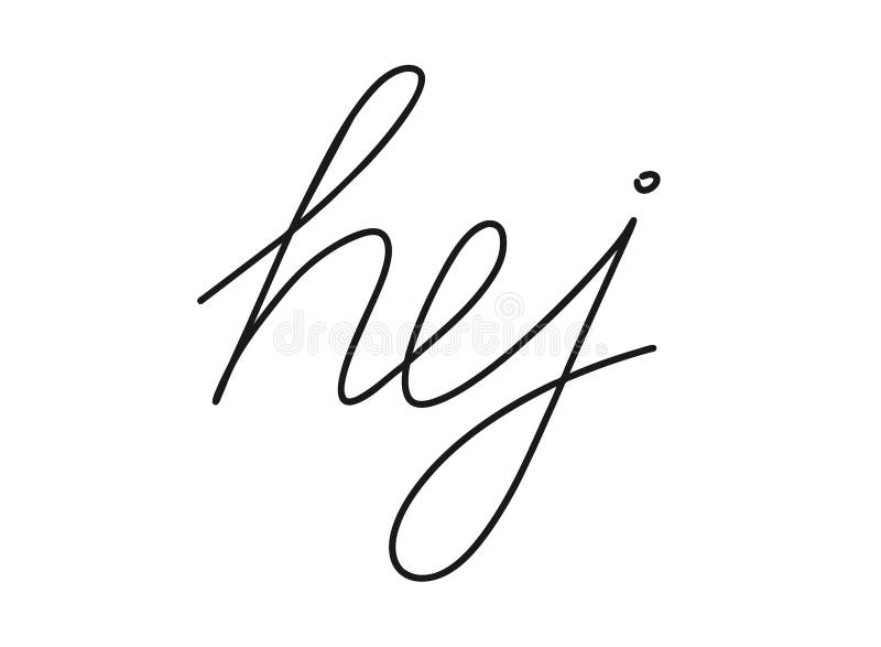 Hej Write Calligraphy Word, Continuous Line Drawing. Greeting, Hello on ...