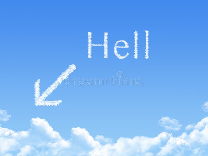 Hell sign on Cloud shaped stock photo. Image of crisis - 55872616