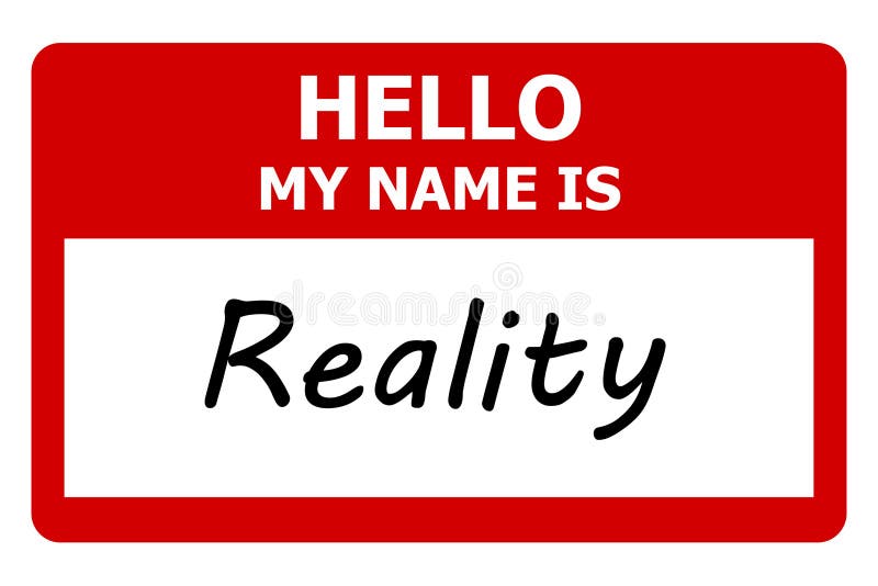 Hello My Name is Reality Tag on White Stock Image - Image of reality ...
