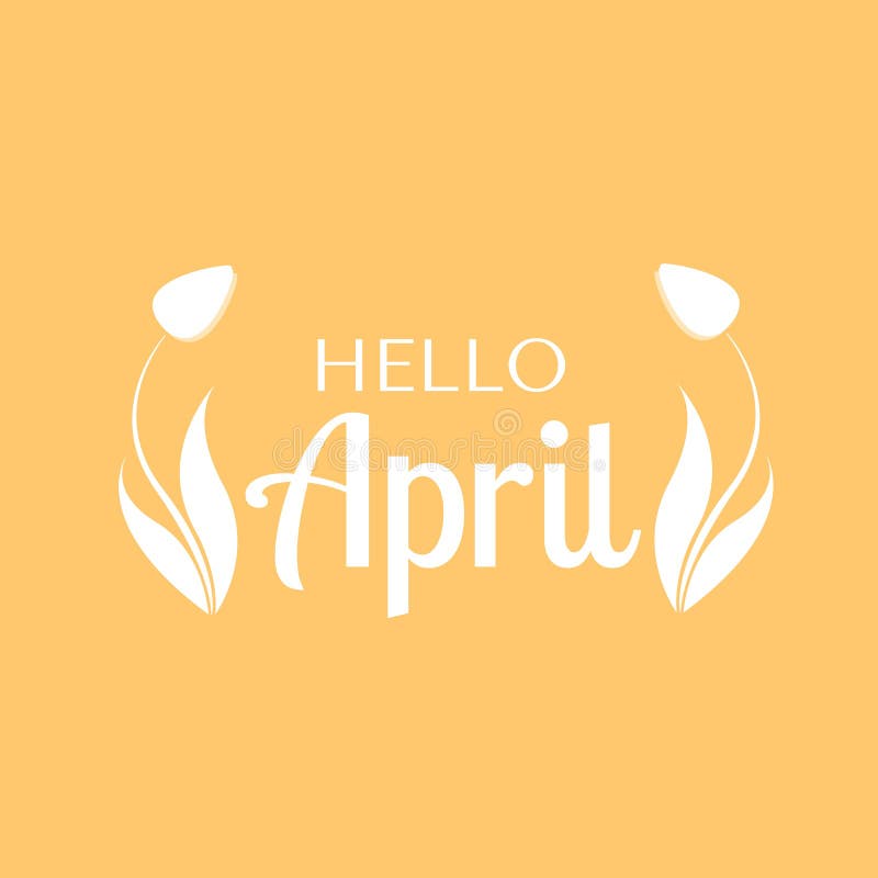 Hello April stock illustration. Illustration of april - 244041610