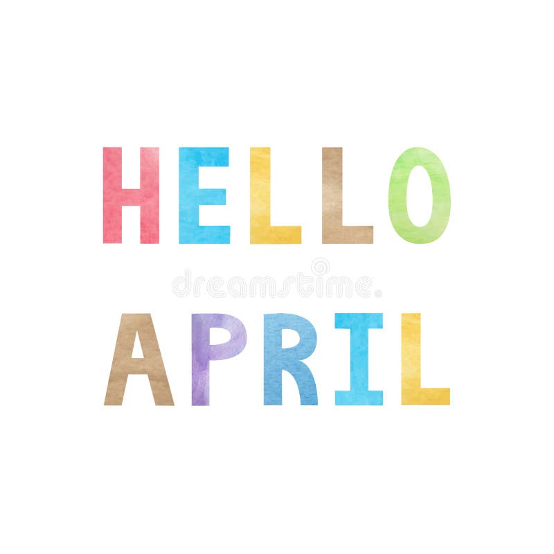 Hello April with Colorful Watercolor Stock Vector - Illustration of ...