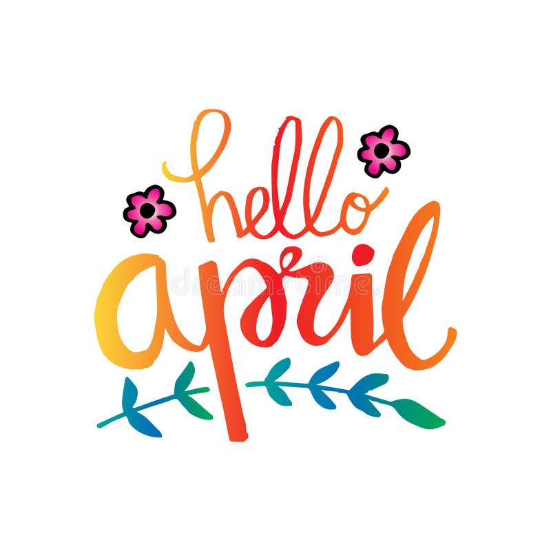 Hello April Hand Lettering Calligraphy. Stock Illustration ...