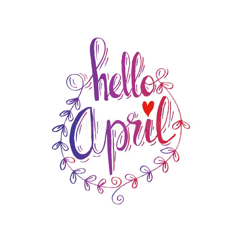Hello April Hand Lettering Inscription. Stock Illustration ...