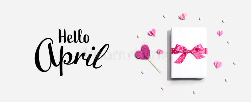 Hello April Message with a Gift Box and Hearts Stock Photo - Image of ...