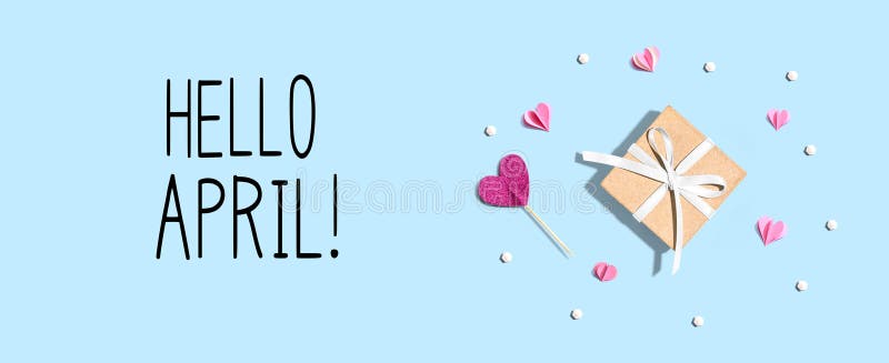 Hello April Message with a Small Gift Box and Hearts Stock Image ...