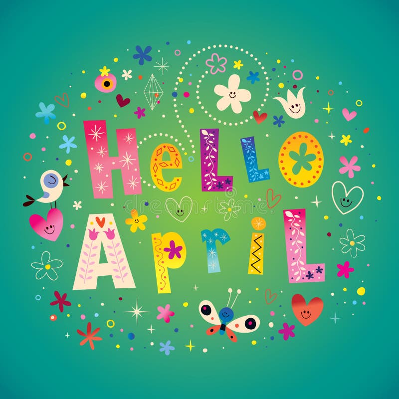 Hello April stock vector. Illustration of green, blossom - 92928615