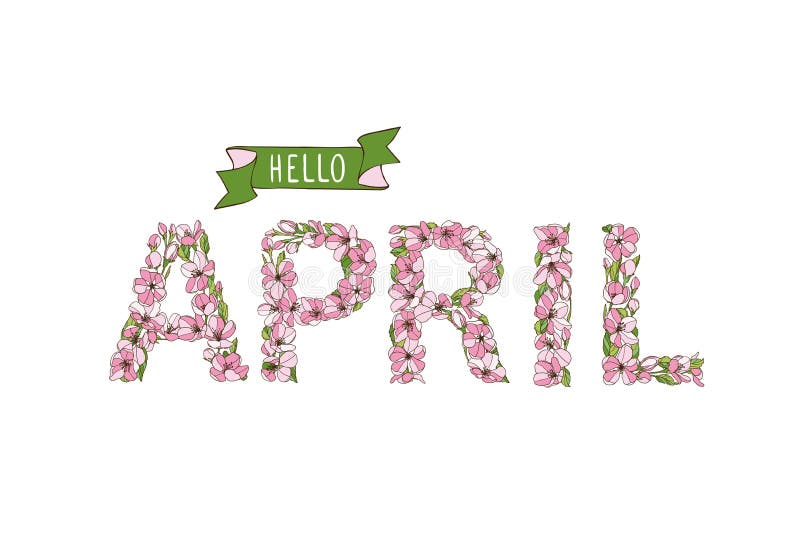 Hello APRIL. Letters of Apple Tree Flowers Stock Vector - Illustration ...