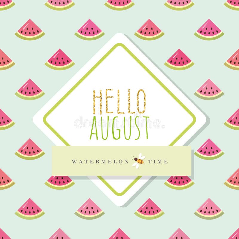 Hello August Banner Template. Included Seamless Pattern with Watermelon ...