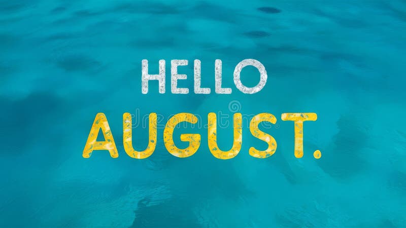 Hello August greeting card stock illustration. Illustration of hello ...