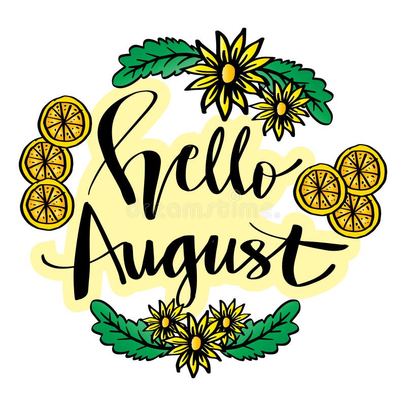 `Hello August`. Modern Brush Lettering Stock Vector - Illustration of ...