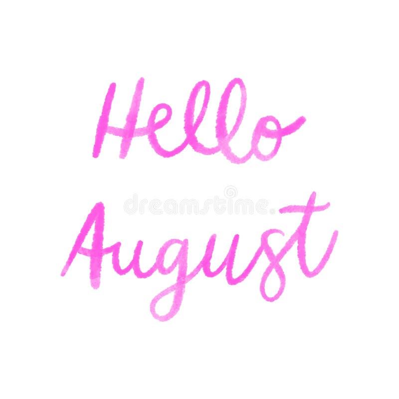 Hello August Hand Lettering on White Background Stock Vector ...