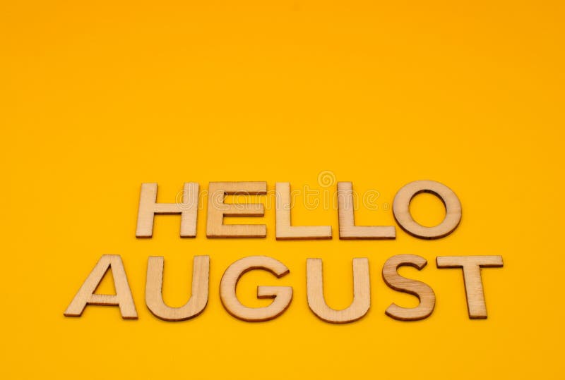 Hello august text stock image. Image of orange, advertising - 358824353