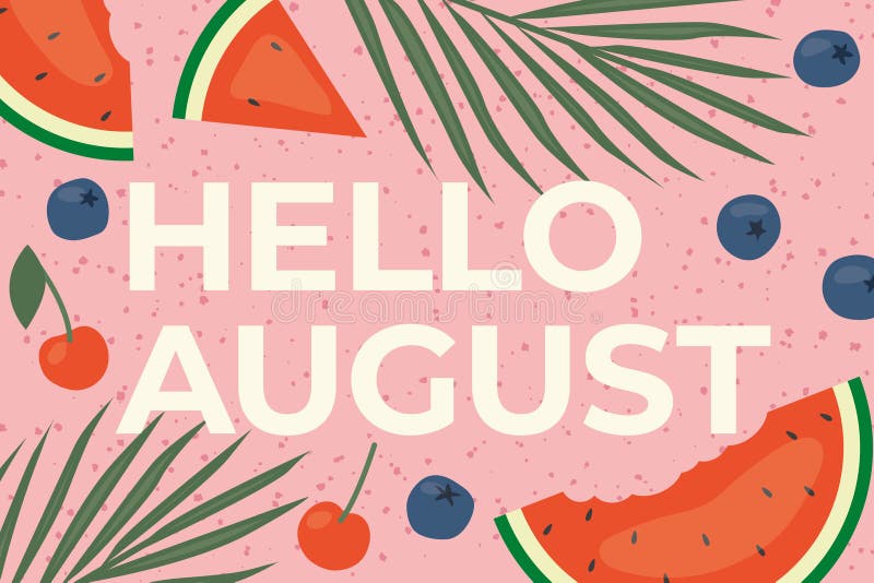 Hello August Text and Summer Fruits and Palm Leaves Stock Vector ...