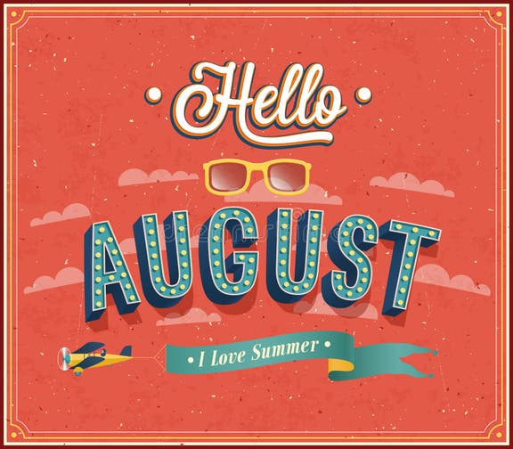 Hello August Typographic Design. Stock Vector - Illustration of poster ...