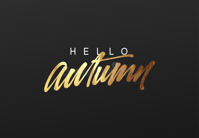Hello Autumn, Golden Text Handwritten Calligraphy. Stock Vector ...