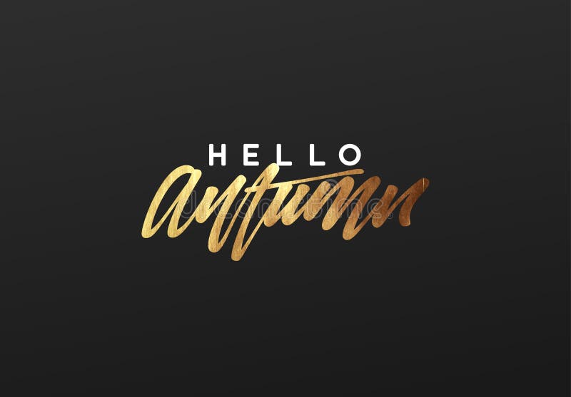 Hello Autumn, Golden Text Handwritten Calligraphy. Stock Vector ...