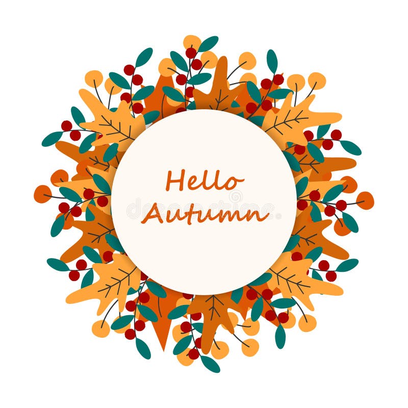 Hello Autumn Handwriting Lettering in Circle Frame of Rustic Leaves ...