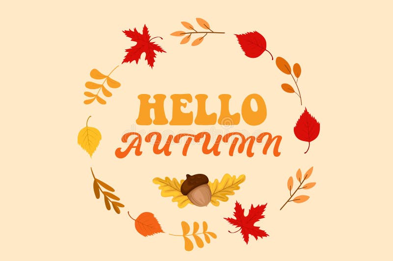 Hello Autumn Background or Banner. Fall Season Poster Stock Vector ...