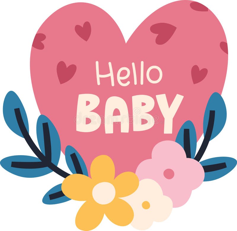 Hello Baby Heart Badge stock vector. Illustration of cartoon - 309790521