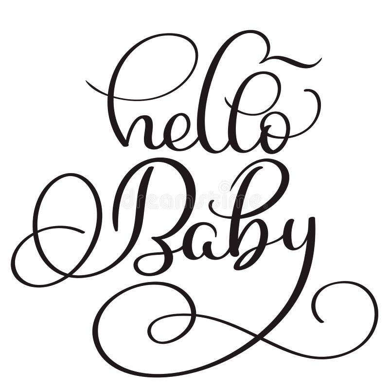 Hello Baby Hand Drawn Vector Calligraphy Stock Vector - Illustration of ...