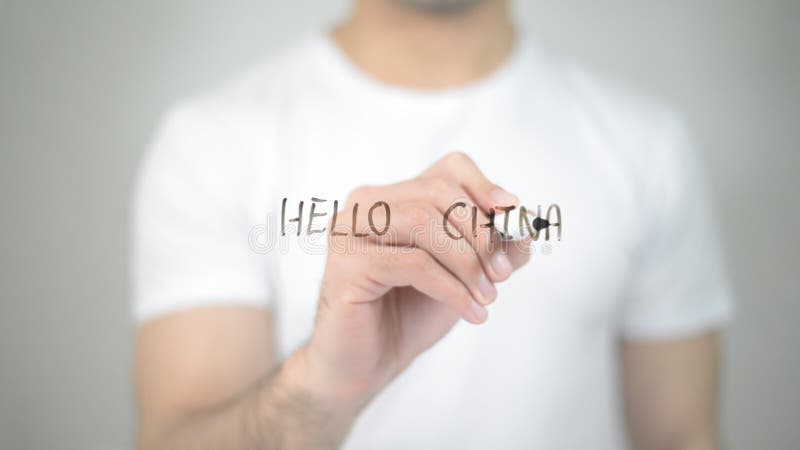 Hello China, Man Writing on Transparent Screen Stock Image - Image of ...