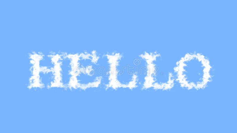 Hello Cloud Text Effect Sky Isolated Background Stock Video - Video of ...